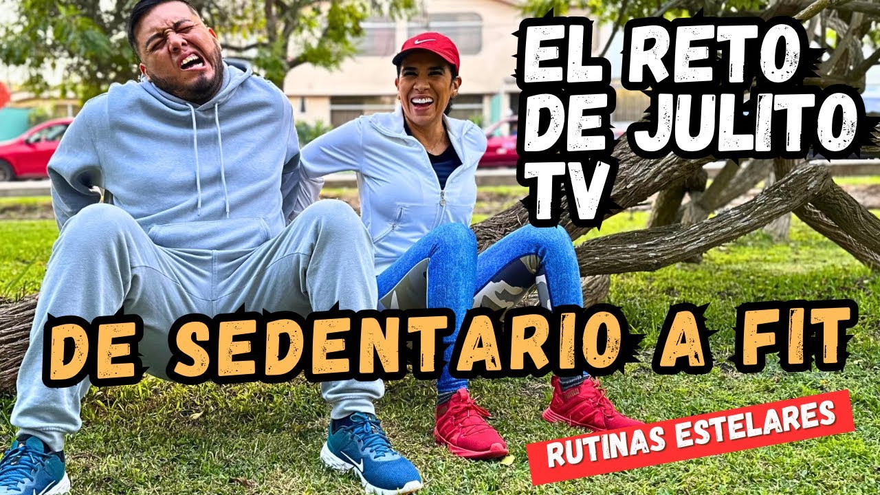 De Sedentario a Fit en 30 min ¡El Reto de Julito TV! @JulitoTVOficial ...