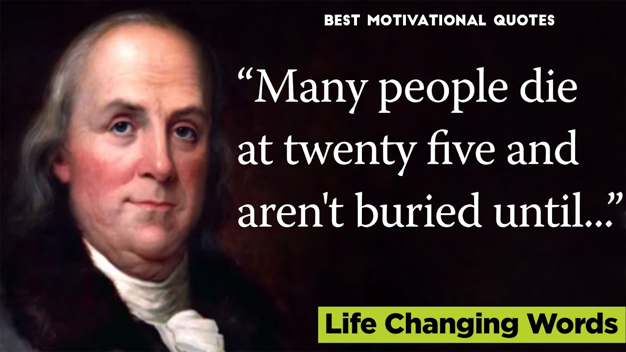 Best Quotes by Benjamin Franklin | Quotes, Thoughts, Aphorism, - YouTube