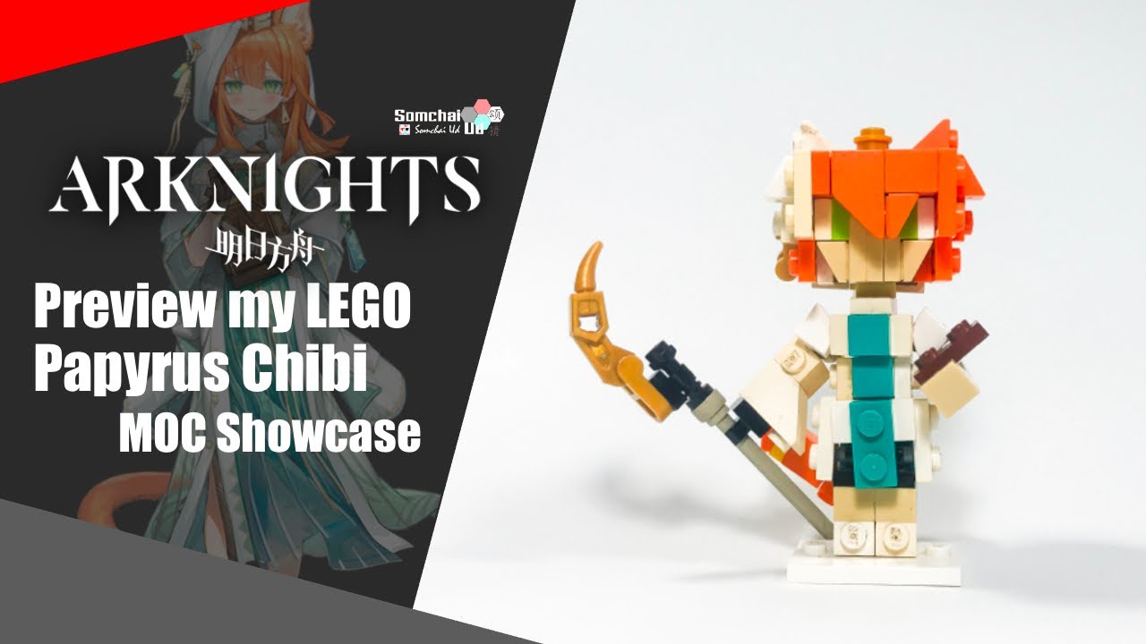 Preview my LEGO Arknights Papyrus Chibi | Somchai Ud - YouTube