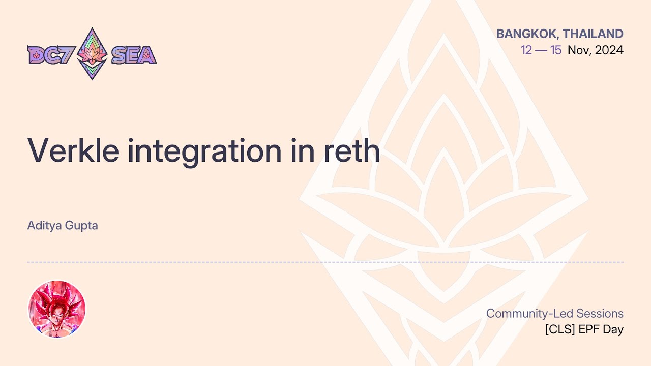 Verkle integration in reth - YouTube