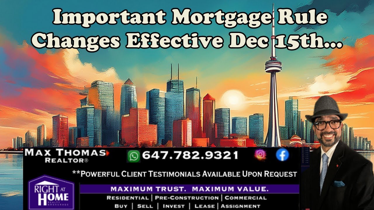 Important Mortgage Rules effective from Dec 15th 2024. - YouTube