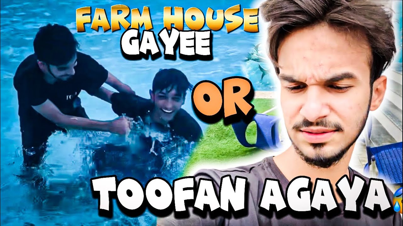 Farm House Pr Toofaan Agaya😰 | #vlog22 - YouTube