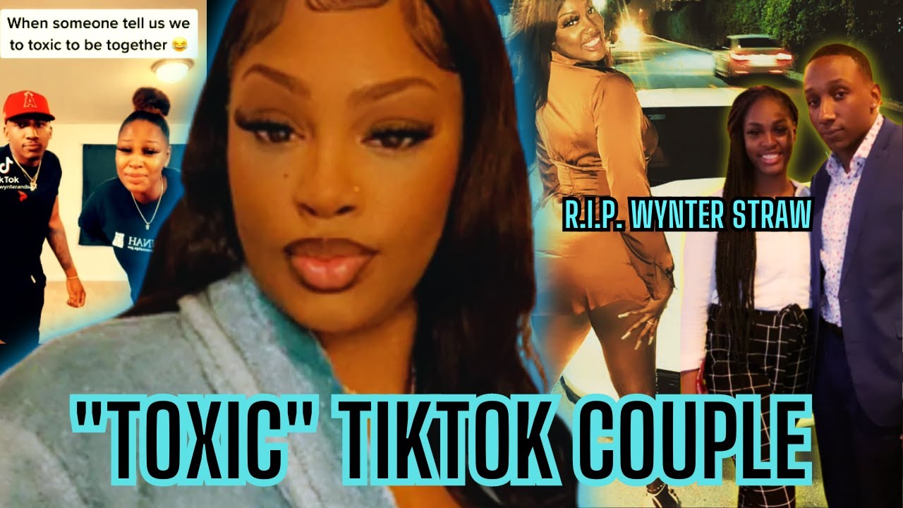 Popular "Toxic" Tiktok Couple Dead: Wynter Straw UnAlived By Her ...