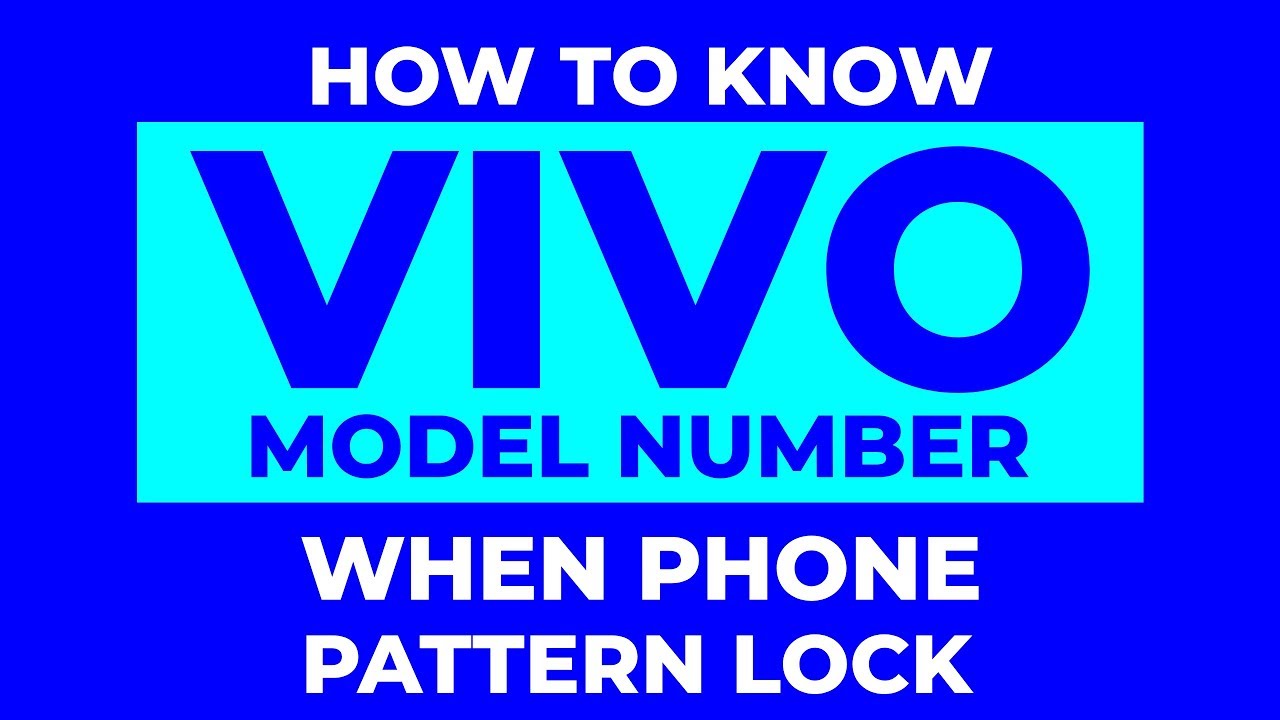 How to know Vivo Model Number When Phone Pattern lock #VivoModelNumber ...