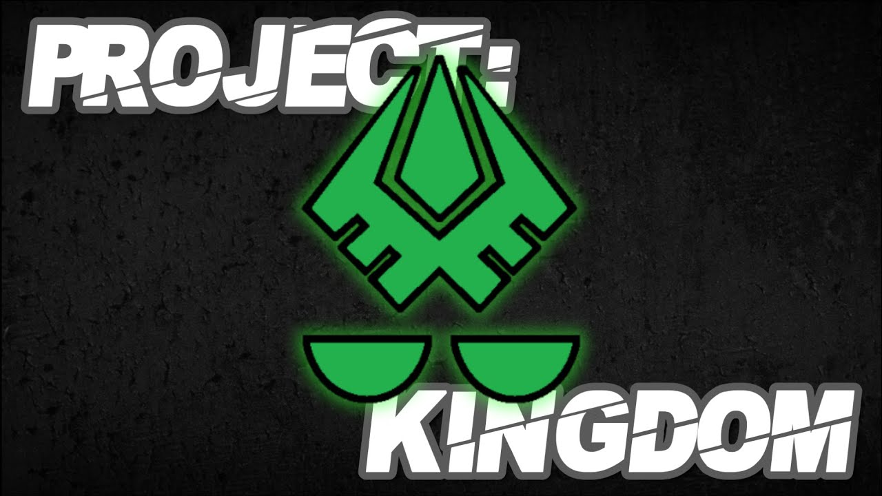 Project: Kingdom - YouTube
