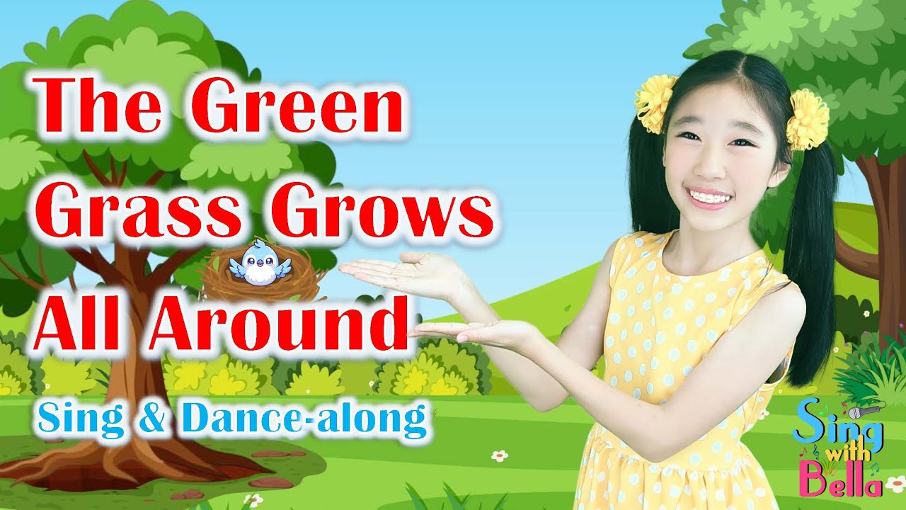 The Green Grass Grows All Around with lyrics and actions | Sing and ...