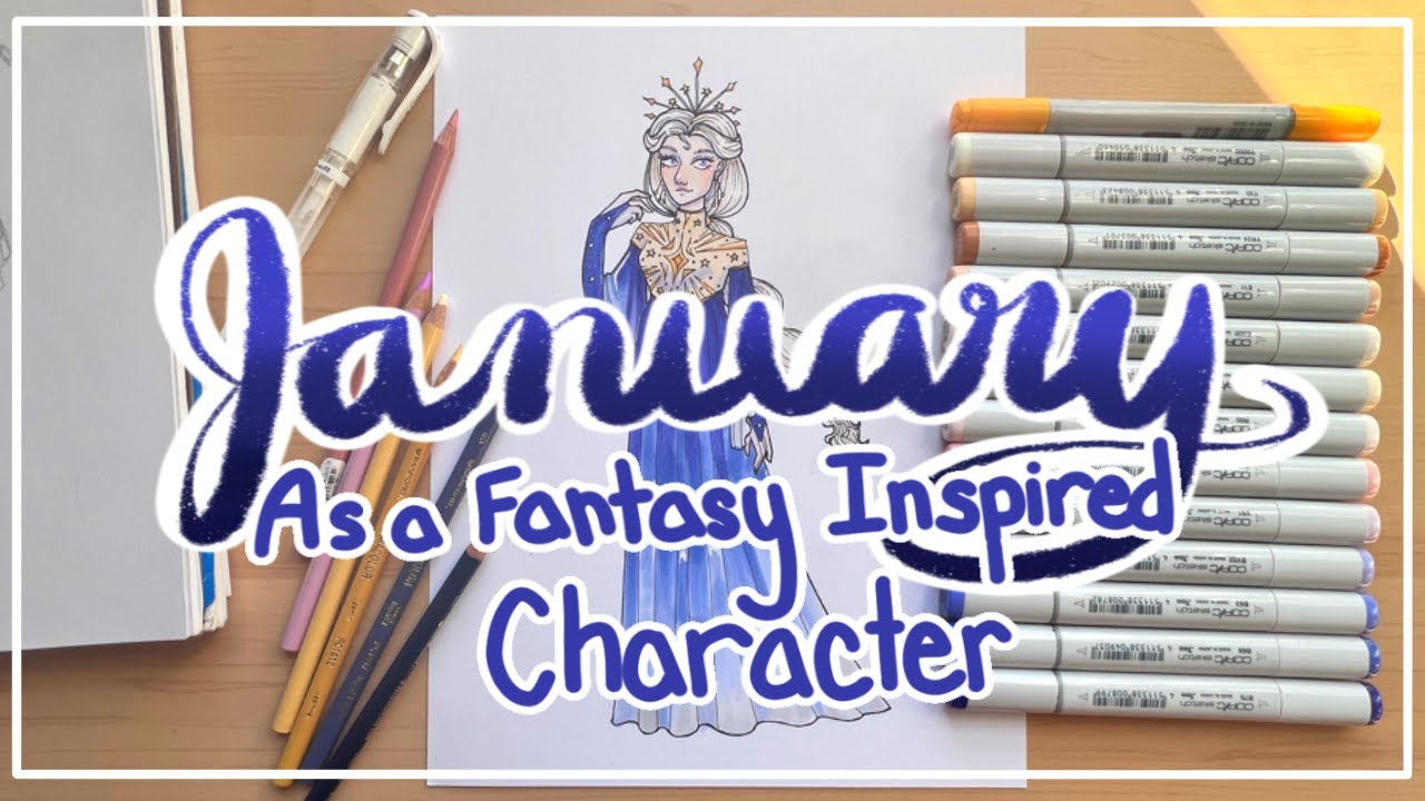 January as a Fantasy Character ☆ Traditional Art ☆ Marker ☆ Copic Art ...