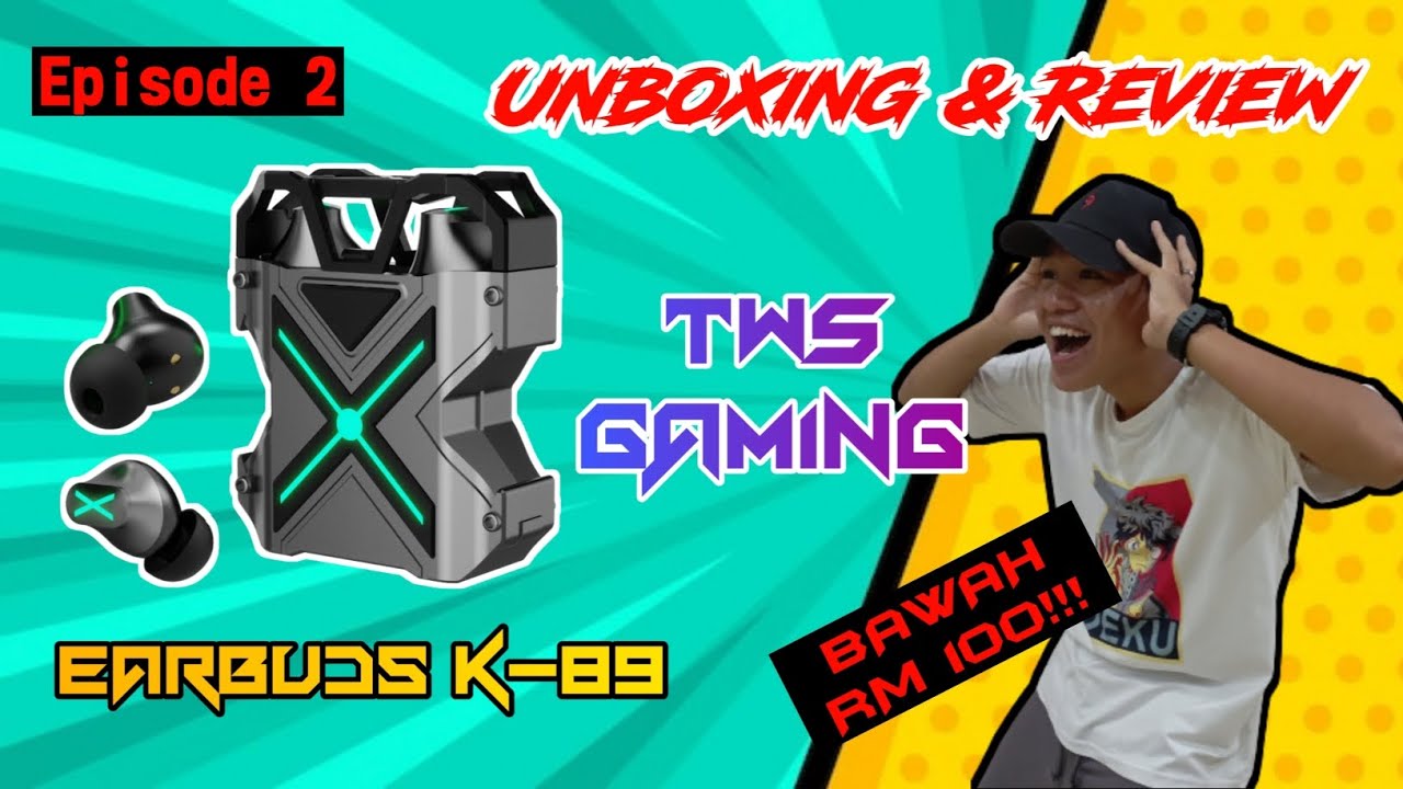 UNBOX & REVIEW [TWS K-89 GAMING 🎮] 😱HARGA BAWAH RM 100!!!🔥🔥🔥 [ Episode ...
