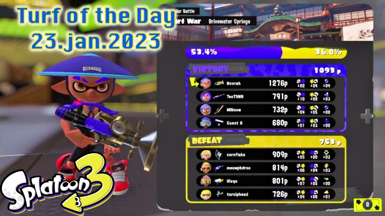 Splatoon 3 Gameplay of the day 23.jan.2023 | turf war | sploosh-o-matic ...