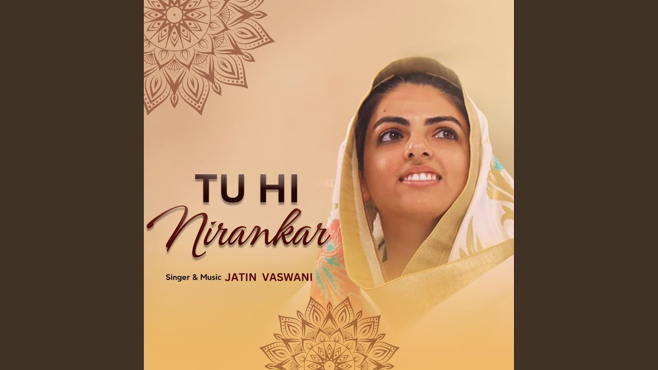 Tu Hi Nirankar - YouTube