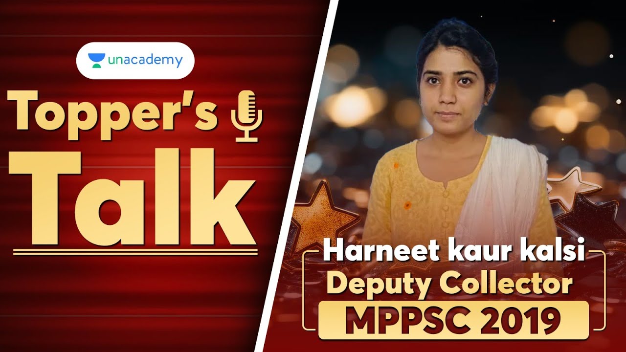 Topper's Talk | Deputy Collector | Harneet Kaur Kalsi | MPPSC 2019 ...