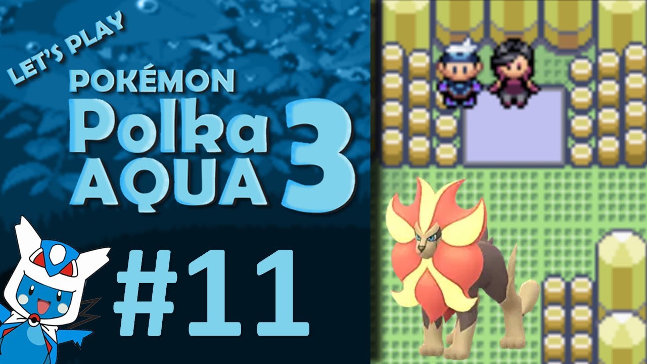 Let's Play Pokemon Polka Aqua 3: Part 11 - Visions of the Sun - YouTube