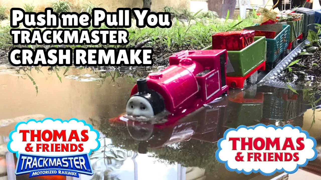 Push Me Pull You Thomas Crash Remake! #thomasandfriends # ...