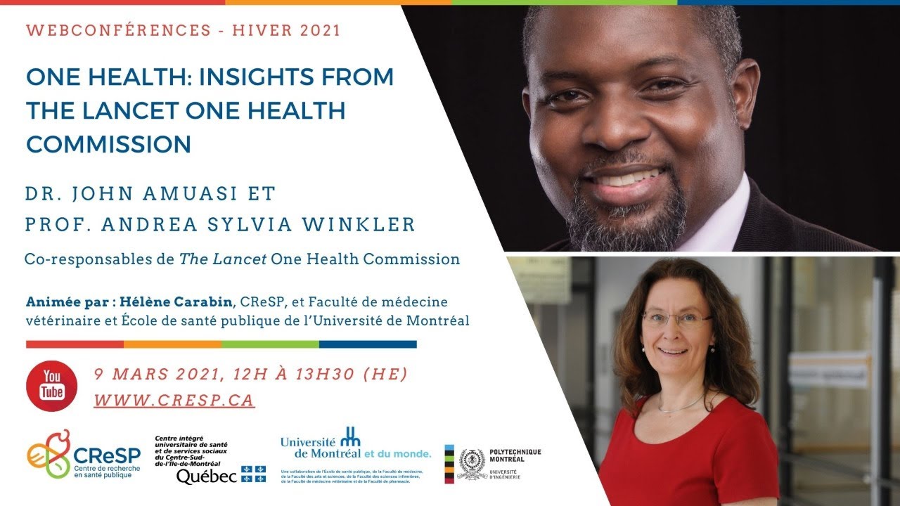 09/03/2021, 12:00-13h30 (HE) : One Health - Insights from The Lancet ...