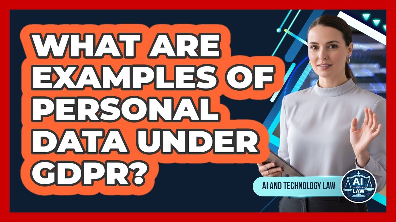 What Are Examples Of Personal Data Under GDPR? - YouTube