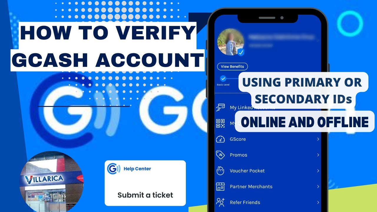 GCASH VERIFICATION ONLINE AND OFFLINE USING PRIMARY/SECONDARY IDs OR ...