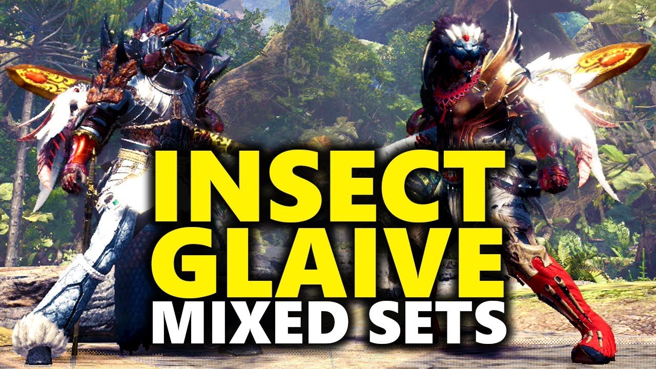 INSECT GLAIVE BUILDS - Normal & Hidden Glaives - Monster Hunter World ...