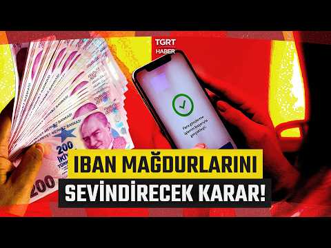 IBAN Mağduru Binlerce Kişiyi Sevindirecek Emsal Karar! Ceza İndirimi Kimler için Geçerli Olacak?