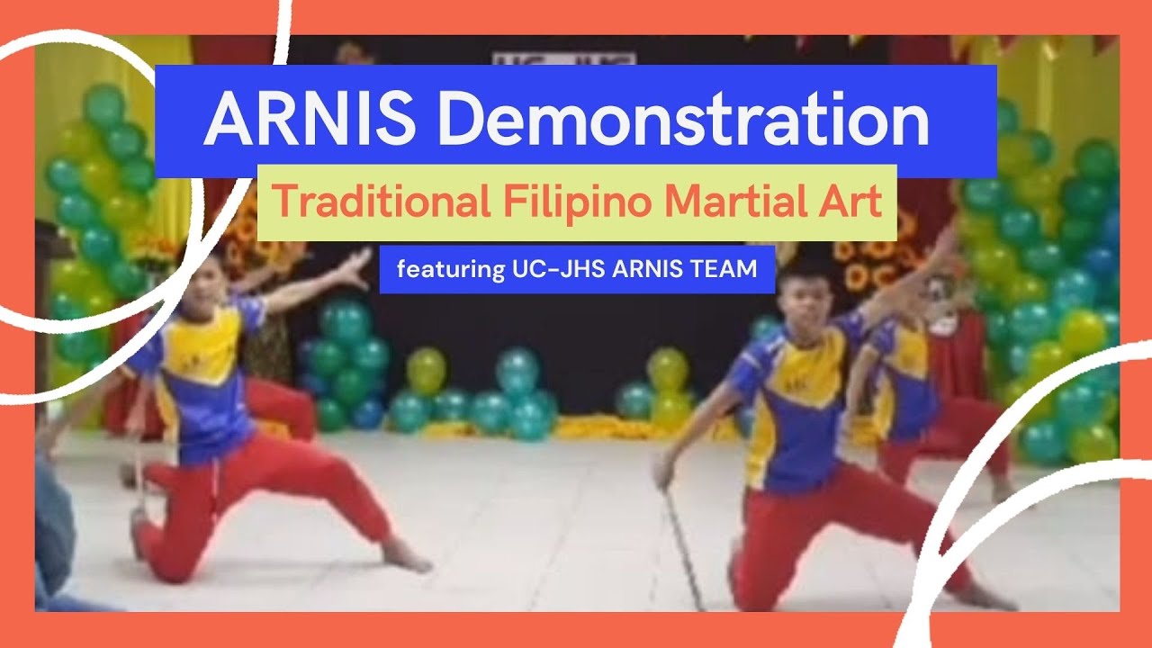Arnis Demonstration | Traditional Filipino Martial Art | UC-JHS Arnis ...