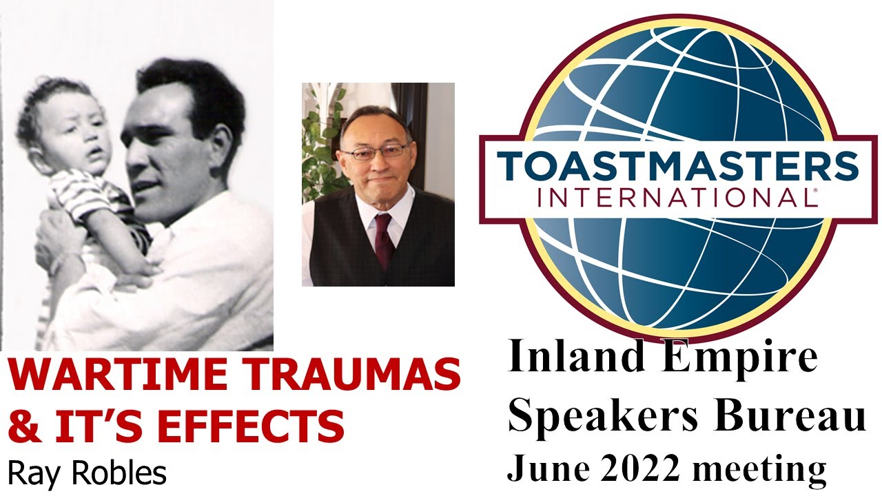WARTIME TRAUMAS AND ITS EFFECTS - RAY ROBLES - 06/01/2022 - YouTube