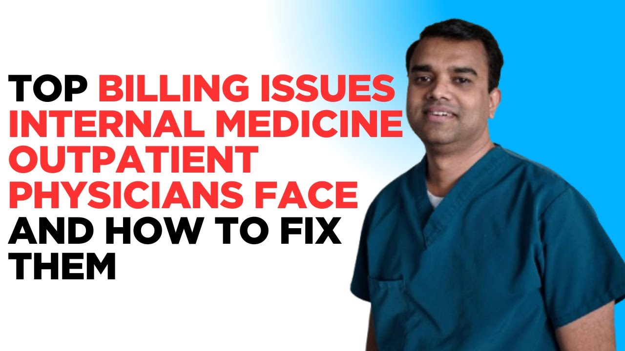 Top Medical Billing Expert Reveals BEST Fix for Internal Medicine ...