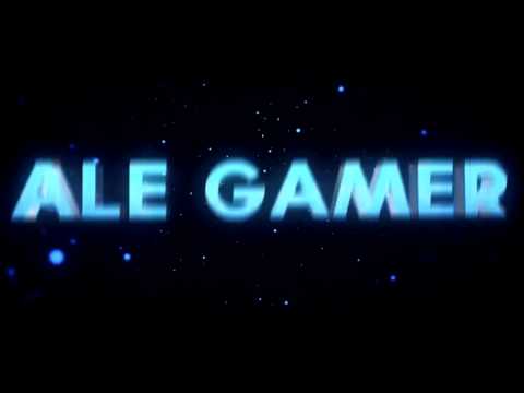 INTRO PARA (ALE GAMER ) - YouTube