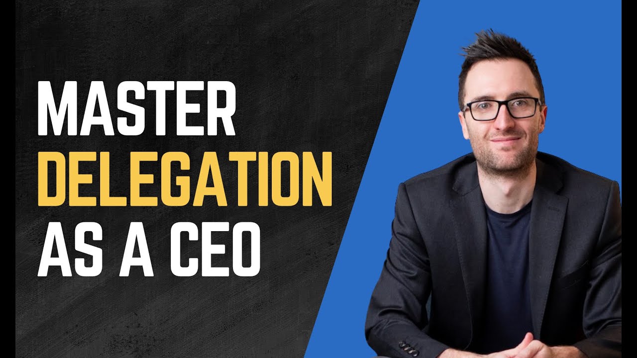 Struggling to Let Go? | How to Delegate and Empower Your Team as a CEO ...