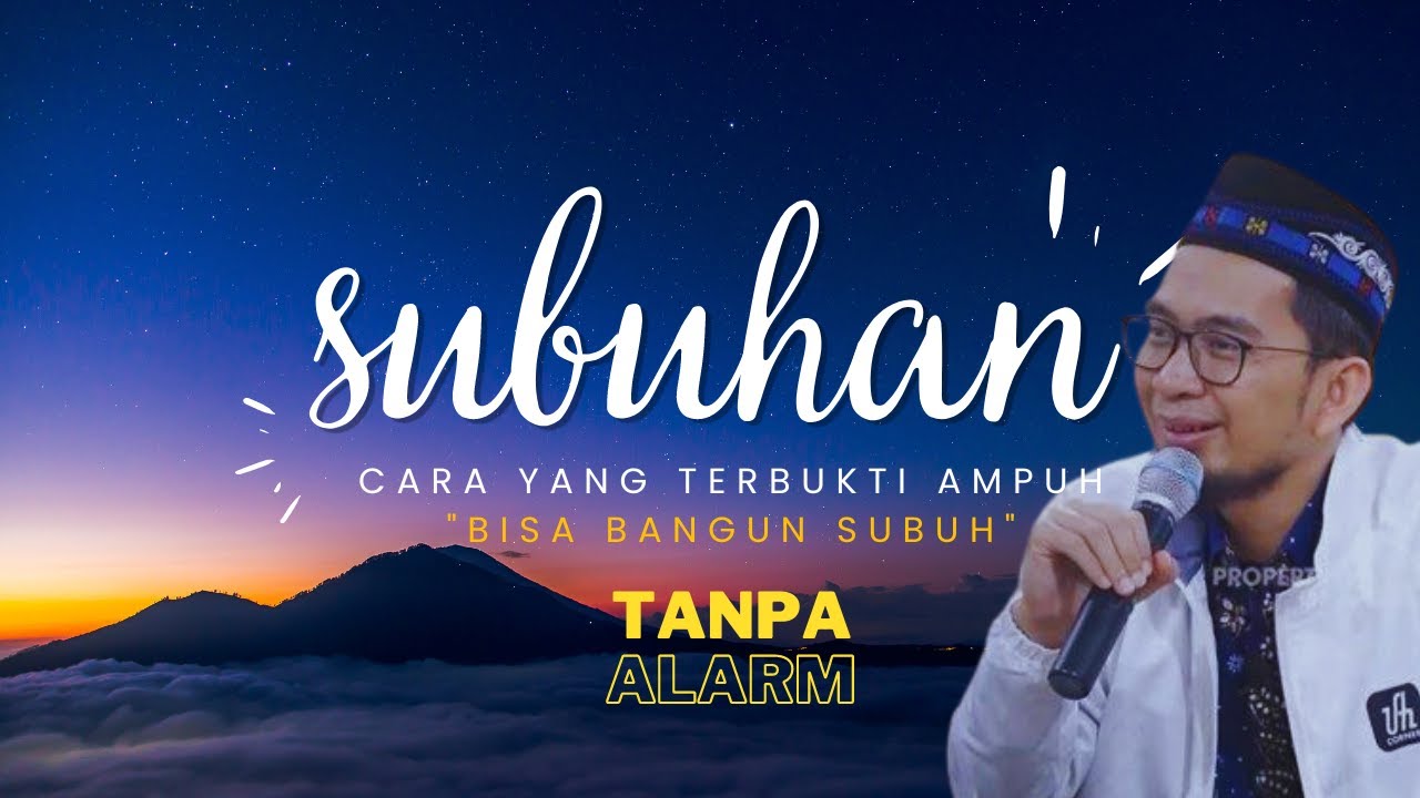 bagaimana bangun subuh tanpa telat - ustadz adi hidayat - YouTube