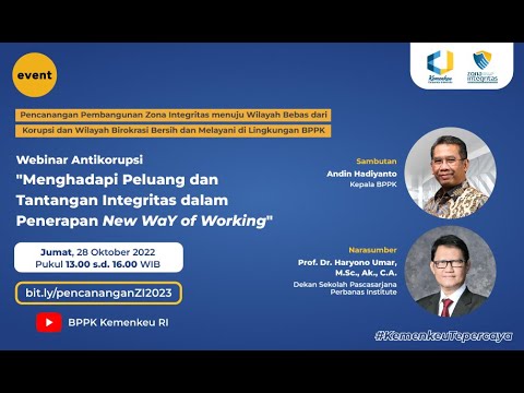 Pencanangan ZI WBK-WBBM BPPK: Webinar Antikorupsi "Tantangan Integritas ...