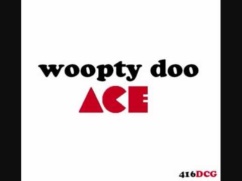 Woopty Doo (Remix) - ace the rebel - YouTube