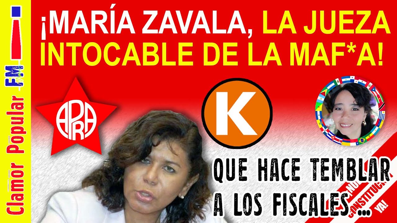 ¡MARIA ZAVALA, LA JUEZA INTOCABLE ... QUE HACE TEMBLAR A LOS FISCALES ...