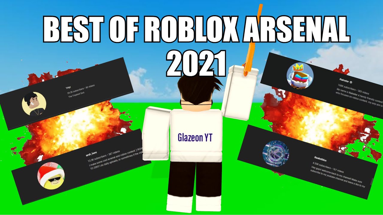 Best Moments Of 2021! (Roblox Arsenal) (ft. Rainster, arsh_here ...
