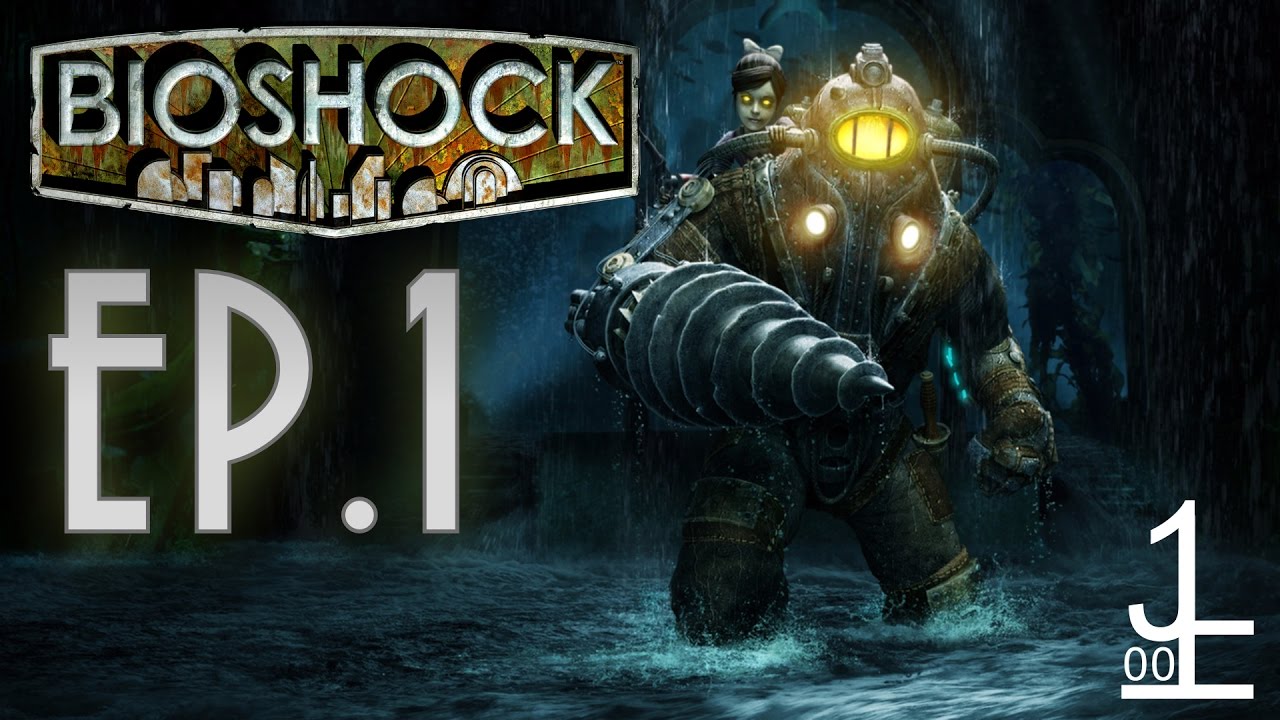 Welcome To Rapture! | BioShock Ep.1 - YouTube