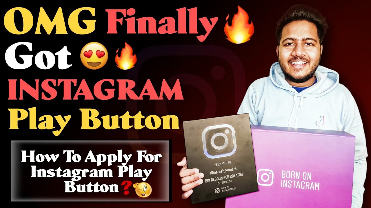 OMG 😱😍 Finally Got 😌🥺 INSTAGRAM PLAY BUTTON 🥳🤩| How To Get Instagram ...