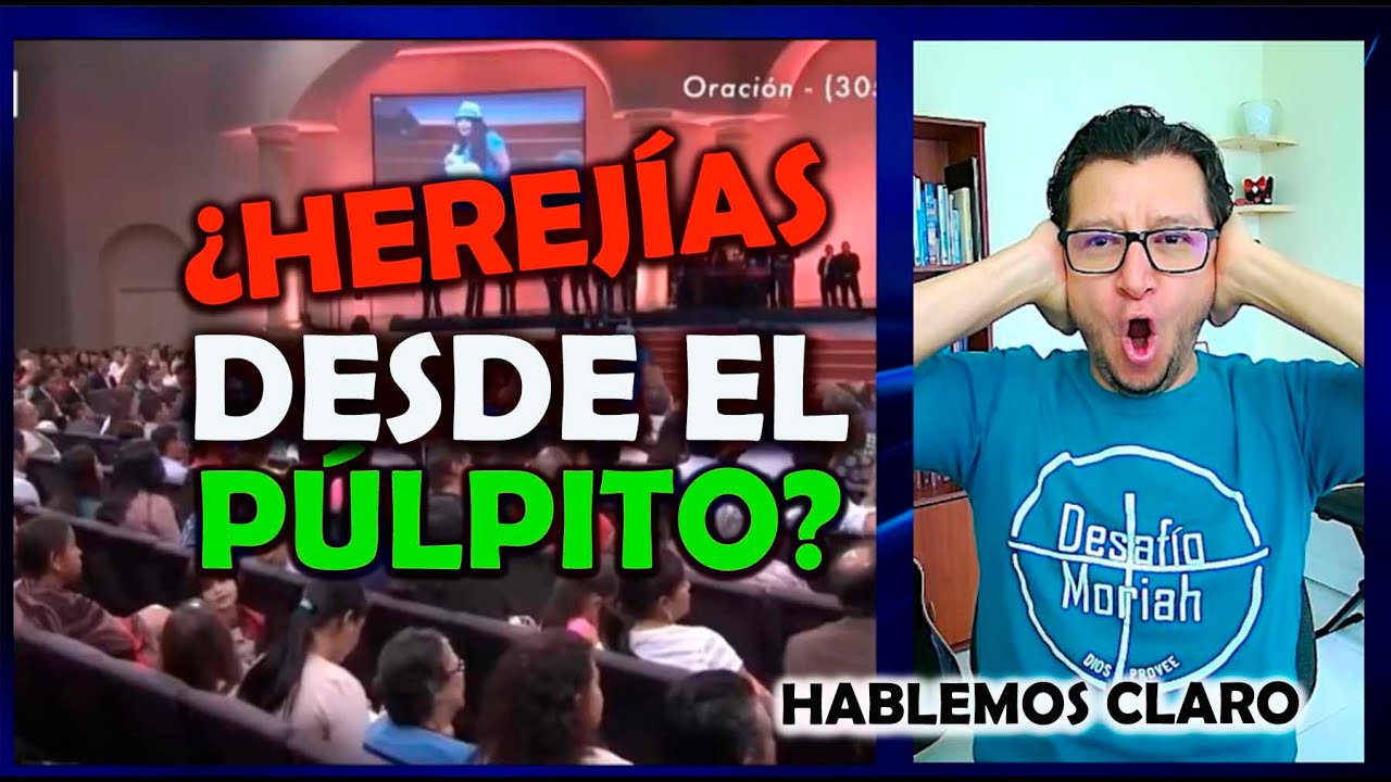 ¿Herejías desde el púlpito? - ¡Hablemos claro! - YouTube