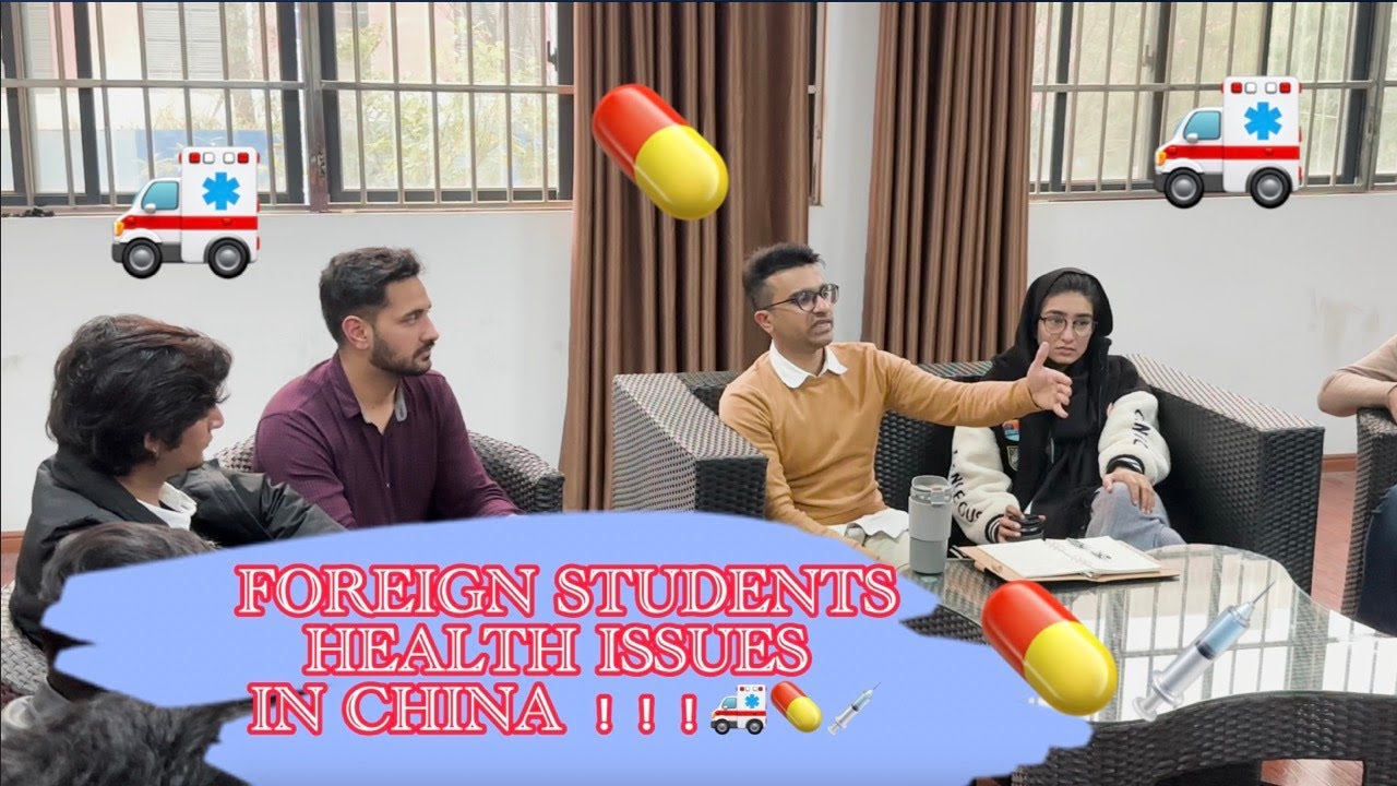 HEALTH ISSUES OF FOREIGN STUDENTS IN CHINA | WHY HEALTH INSURANCE IS ...