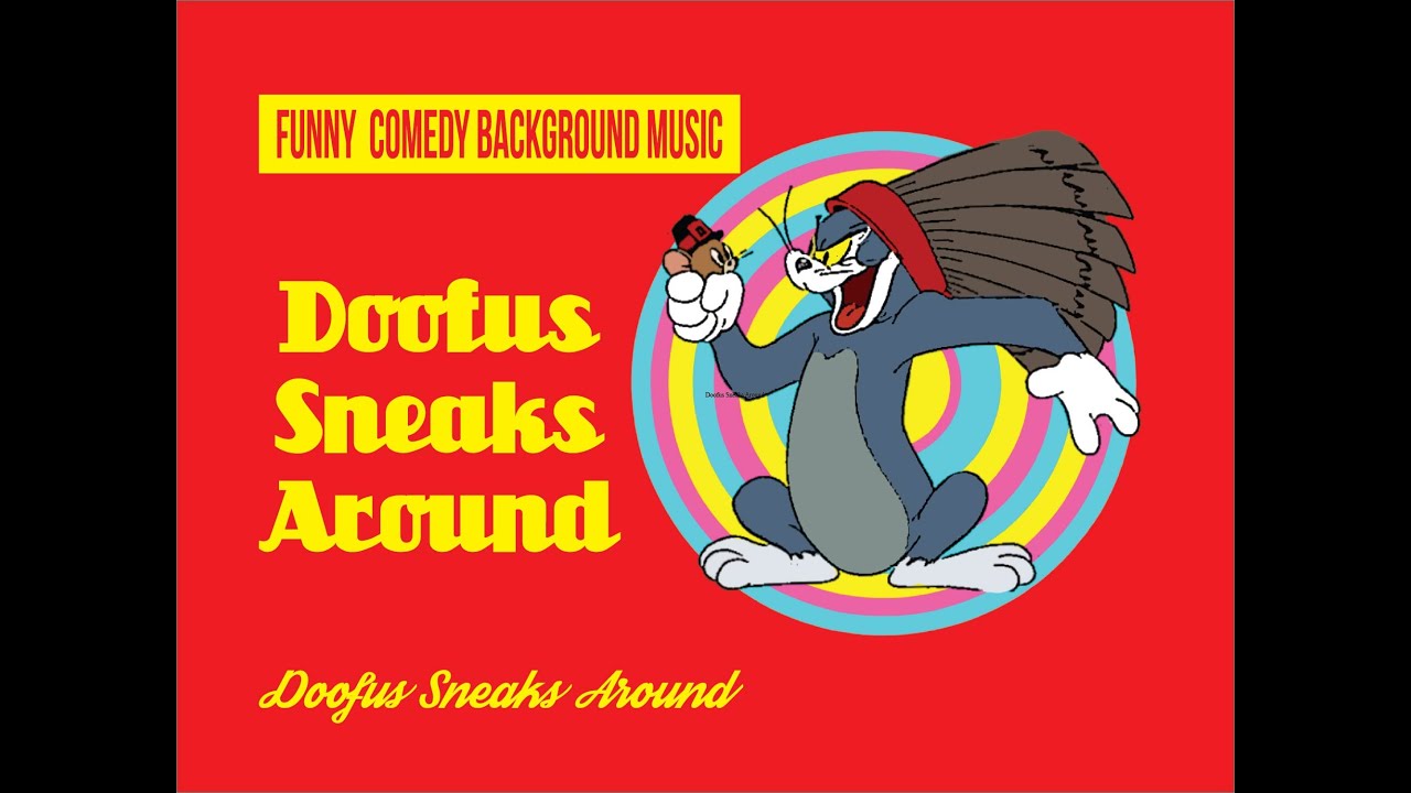 Funny comedy background music coperight free [ The Doofus Sneaks Around ...