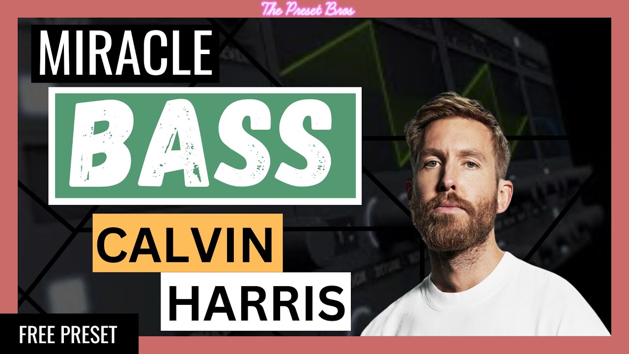 Calvin Harris Bounce Bass (Bass in Serum Synth) FREE SERUM PRESET PACK ...