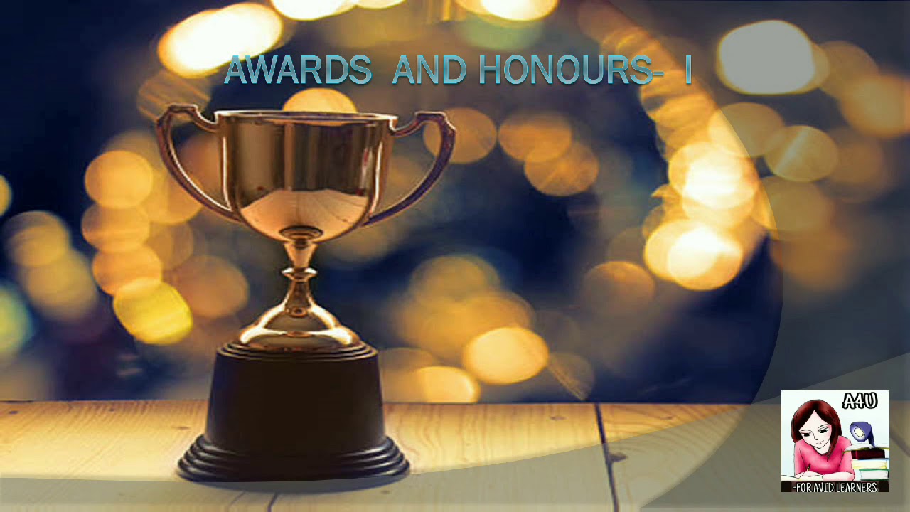 Awards And Honors Part 1 YouTube awards-and-honors-part-1-youtube