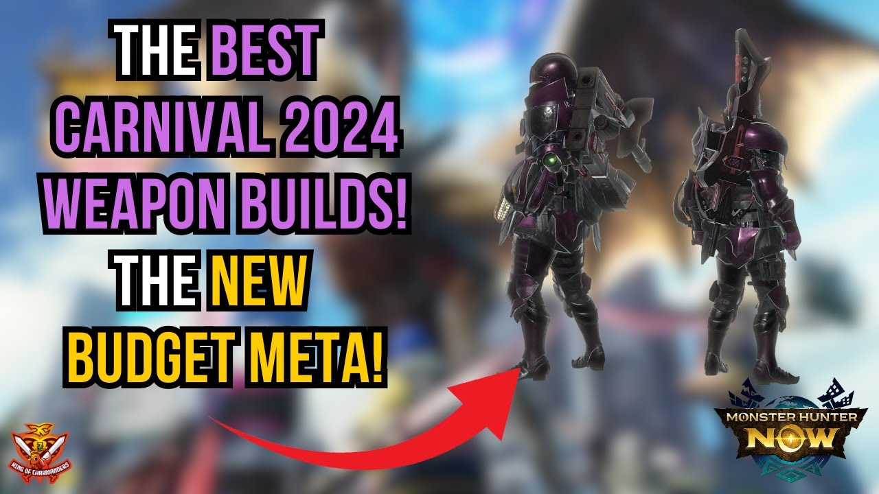 The BEST CARNIVAL 2024 WEAPON BUILDS! The NEW BUDGET META! l Monster ...