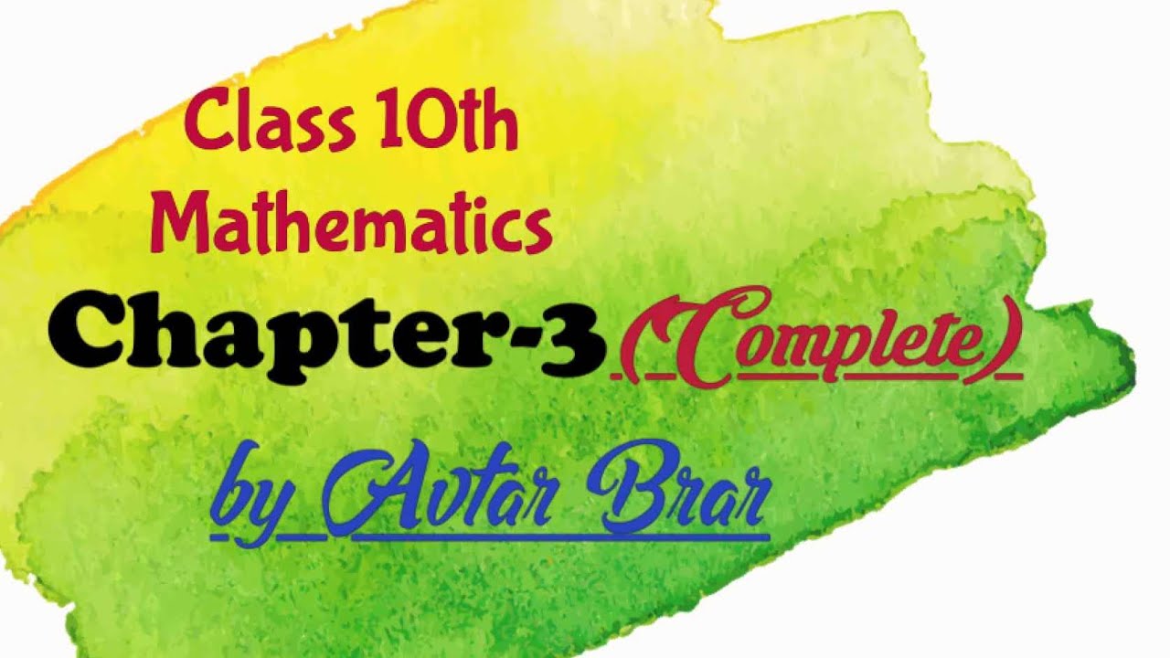 CHAPTER-3 (complete) Class-10th NCERT by Avtar Brar - YouTube
