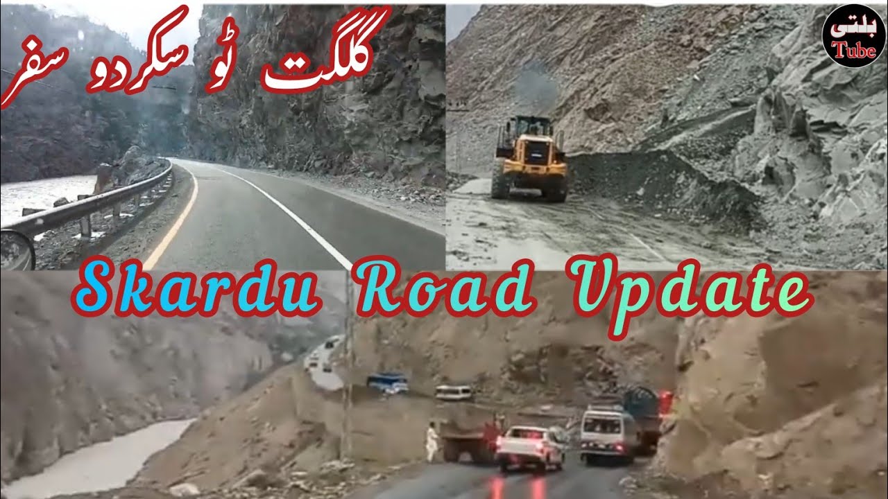Skardu to Jiglot travel Latest Road update | Trip of Skardu - YouTube