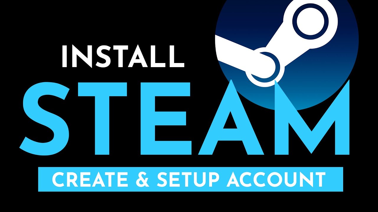 How to Create a STEAM Account (2021) | Install, Setup & Create Account ...