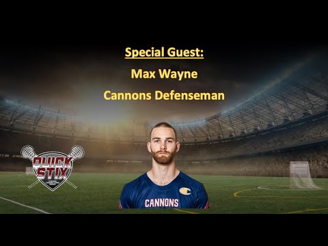 Talking Cannons Lacrosse with Max Wayne - YouTube