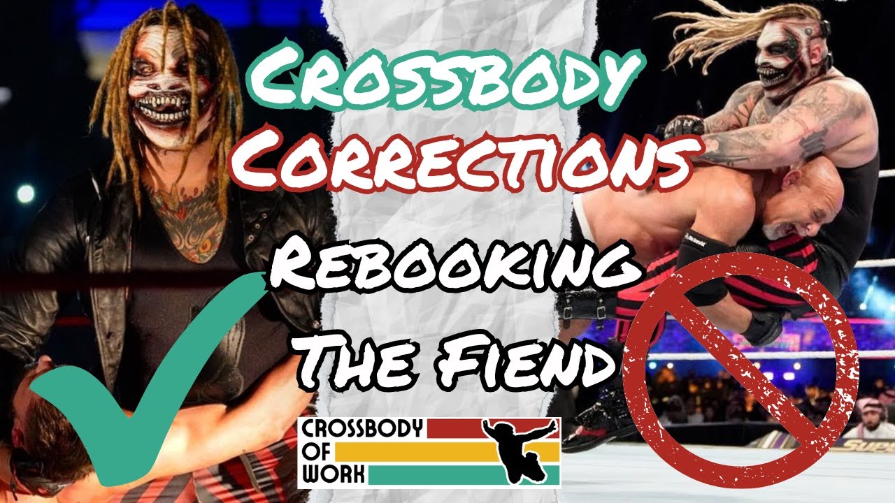 We Rebooked The Fiend's Run In WWE - Crossbody Corrections Episode 4 # ...