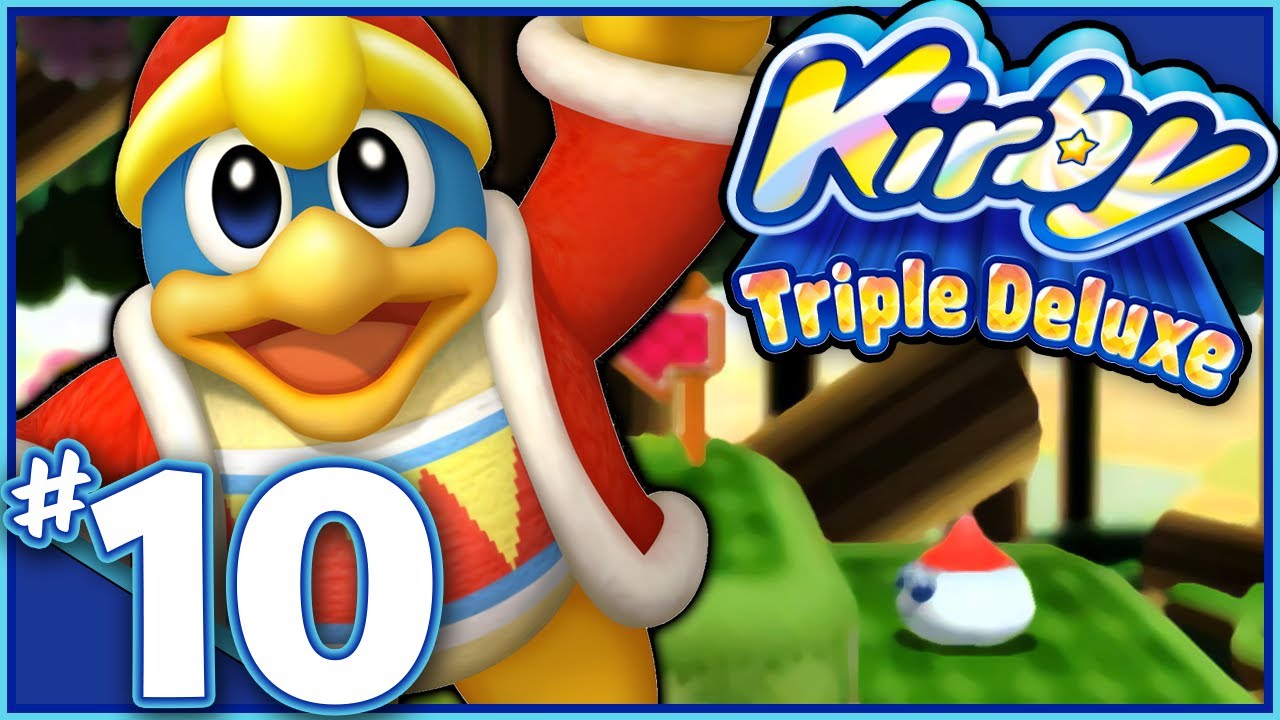 Kirby: Triple Deluxe - #10 - Dedede Tour [Part 1] - YouTube
