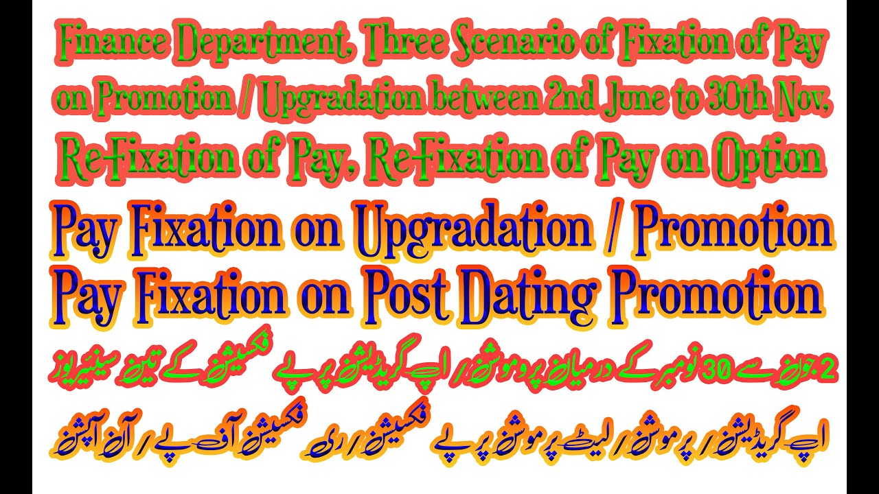 3 Scenario of Pay Fixation | Upgradation | Promotion | Post Dating ...