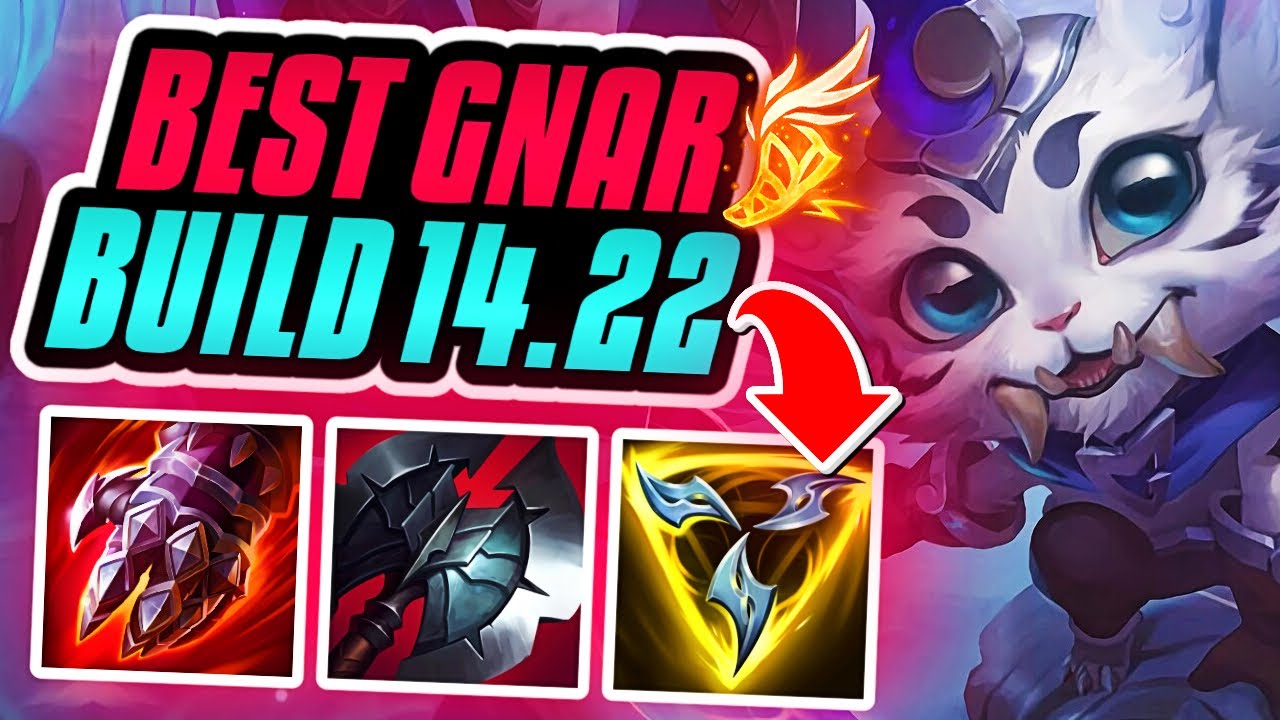 IS THIS THE BEST BUILD FOR GNAR IN PATCH 14.22?!? Season 14 Gnar Ranked ...