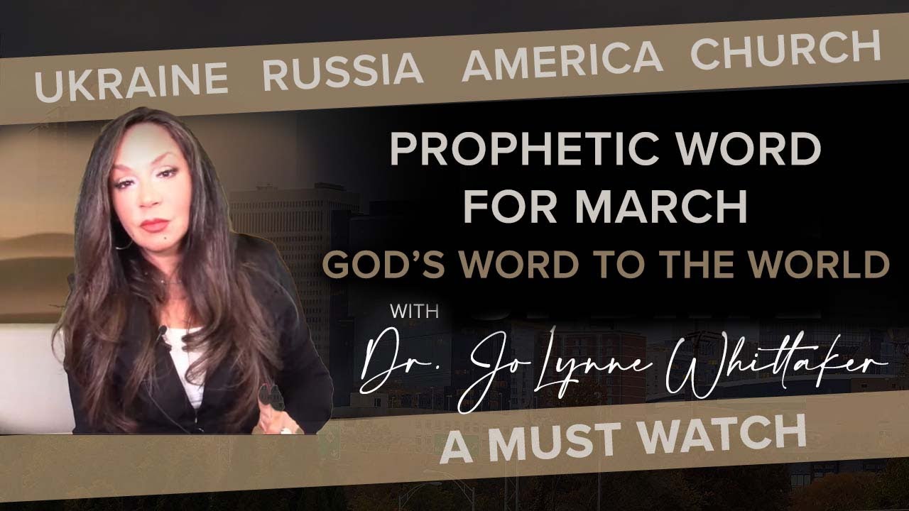 Prophetic Word For March | God's Word To The World - YouTube