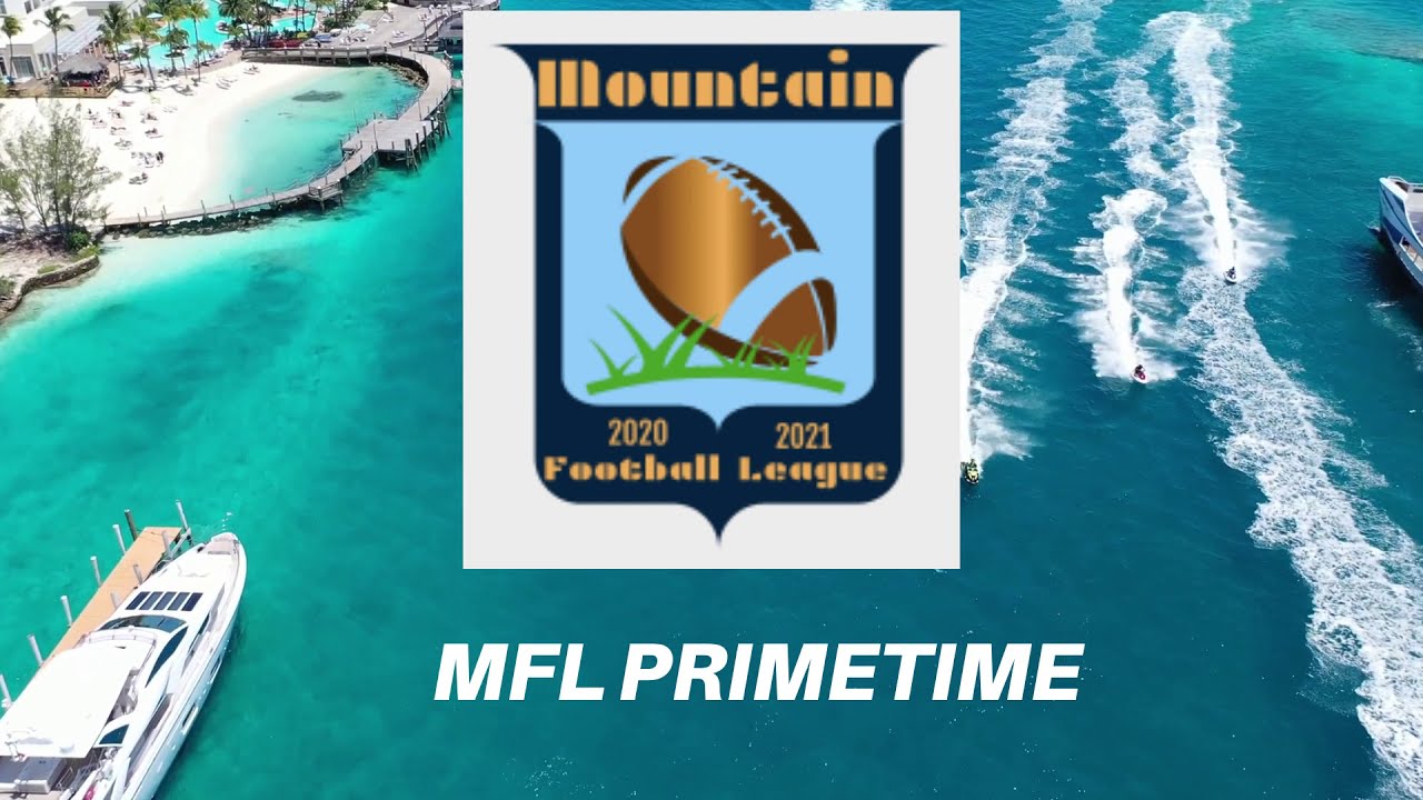 MFL PRIMETIME WEEK 3 - YouTube